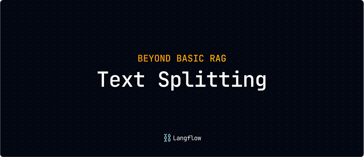 Text Splitting: Beyond Basic RAG. In RAG, splitting text into chunks is… | by Rodrigo Nader ...