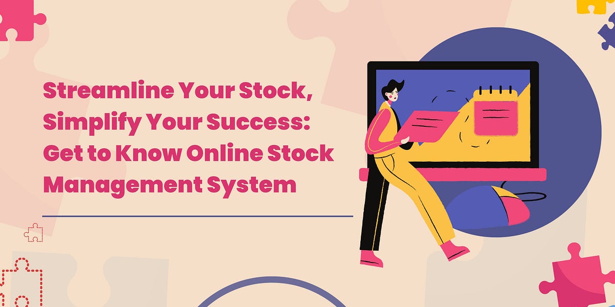An Ultimate Guide to Online Stock Management Systems | by Ausuma ERP ...