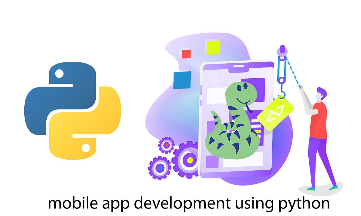 Mobile App Development Using Python By Dibyanshu Mohanty Geek