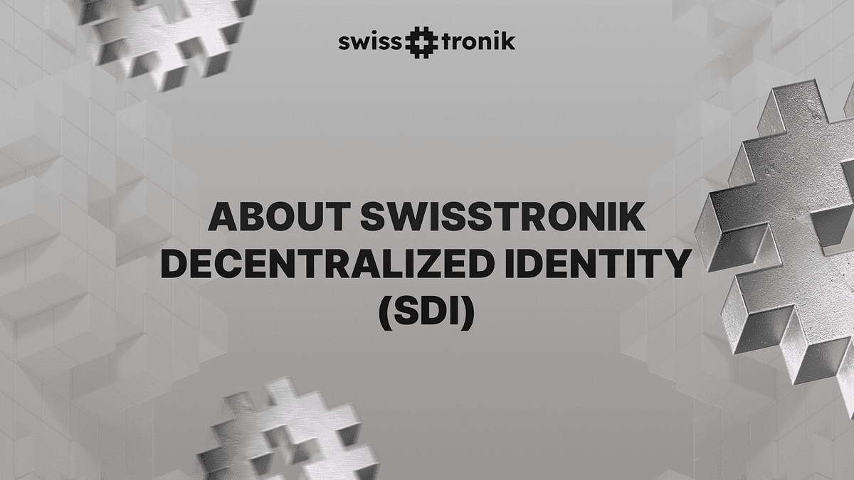 Swisstronik Decentralized Identity (SDI) Guide | by anemol | Jul, 2024 ...