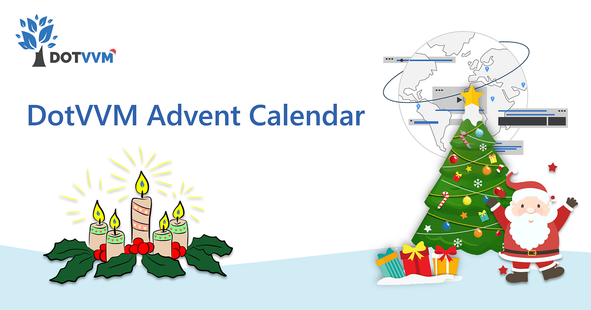 DotVVM Advent Calendar 2020 | by Daniel Gomez Jaramillo | DotVVM | Medium