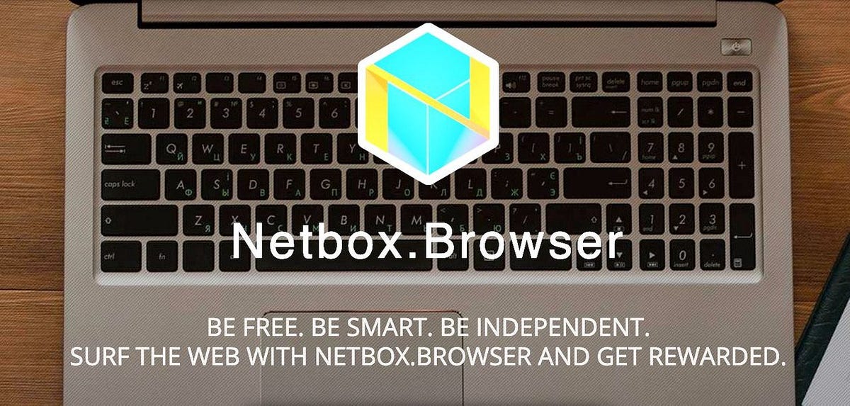 NETBOX GLOBAL — SURF THE WEB WITH NETBOX.BROWSER AND GET REWARDED. | by q besar | Medium