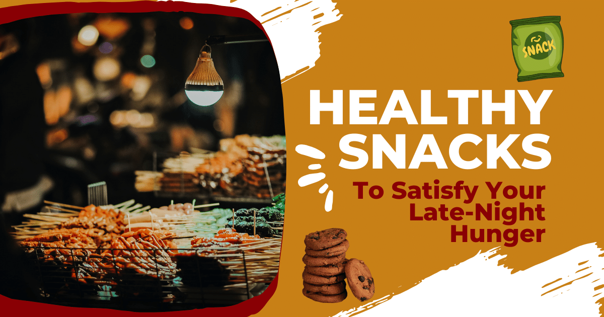 Healthy Snacks to Satisfy Your Late-Night Hunger | by Naxii | Medium