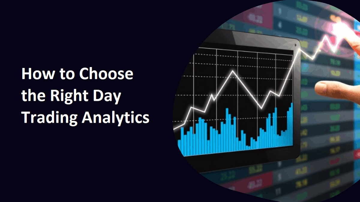 How to Choose the Right Day Trading Analytics Software | Journalyze | Medium