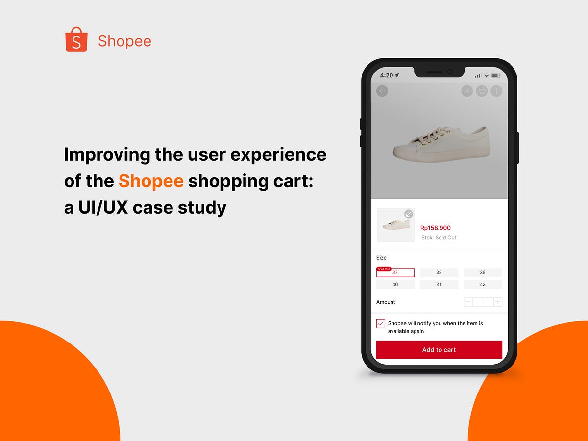 Improving the user experience of the Shopee shopping cart: a UI/UX case ...