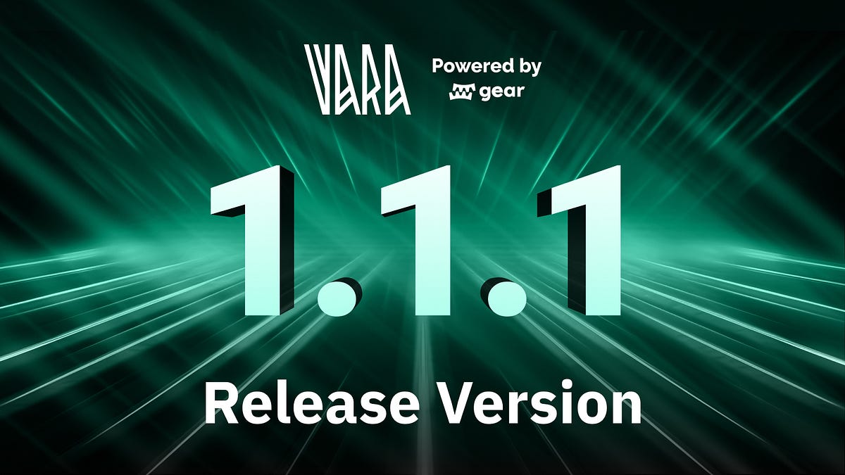 Technical Update — v1.1.1 Enhancing the Ecosystem | by Gear Protocol ... Technical Update — v1.1.1 Enhancing the Ecosystem | by Gear Protocol ...