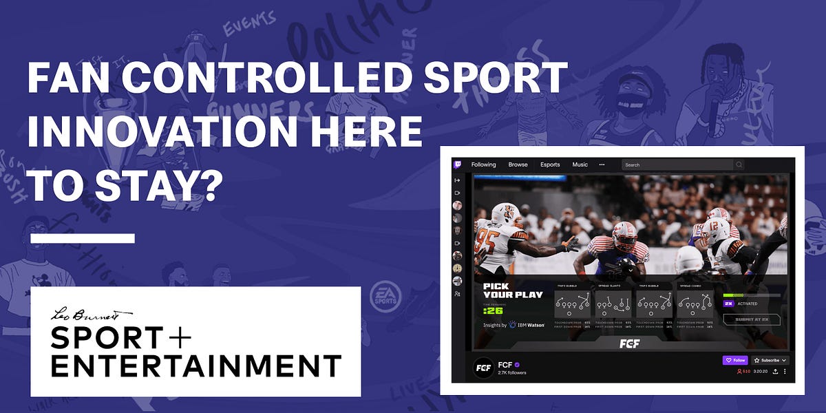 Fan Controlled Sport: Innovation Here to Stay? | by Leo Burnett Sport ...