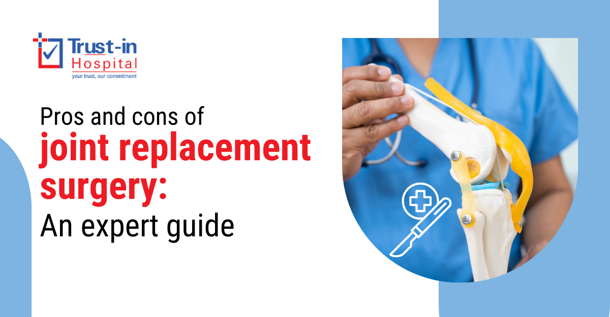 Pros and cons of joint replacement surgery: An expert guide | by ...