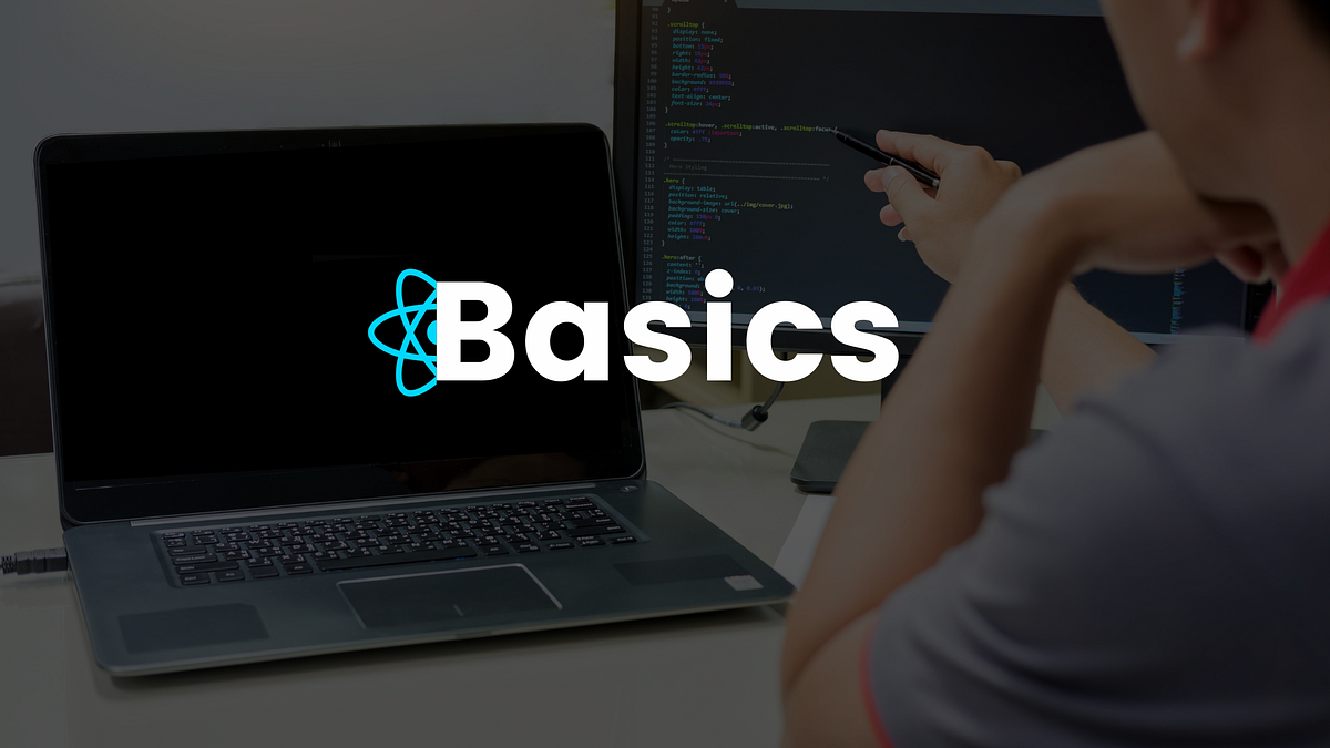 React Essentials That You Need To Know | by Priyanshu Saraf | Sonny ...