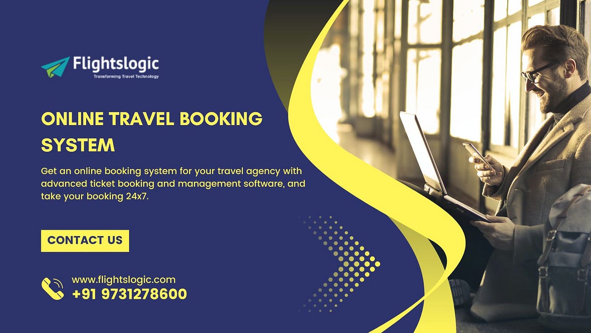 Online Booking System | Online Travel Booking System | by Robertsam ...
