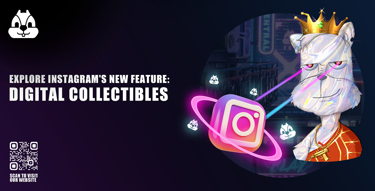 Digital Collectibles : Everything you need to know about Instagram’s ...