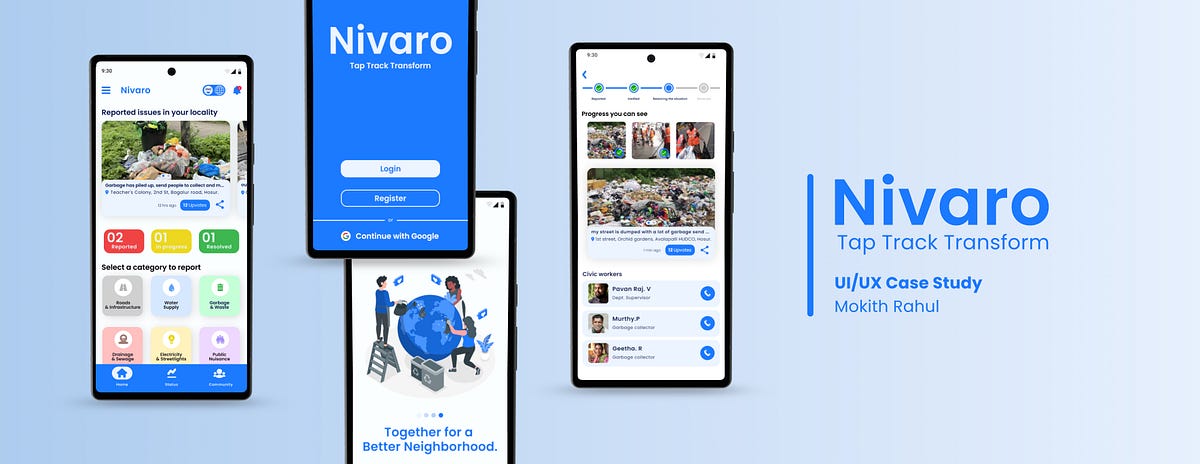 Nivaro: How I Simplified Civic Reporting for Millions - A UI/UX Design Story | by Mokithrahul ...
