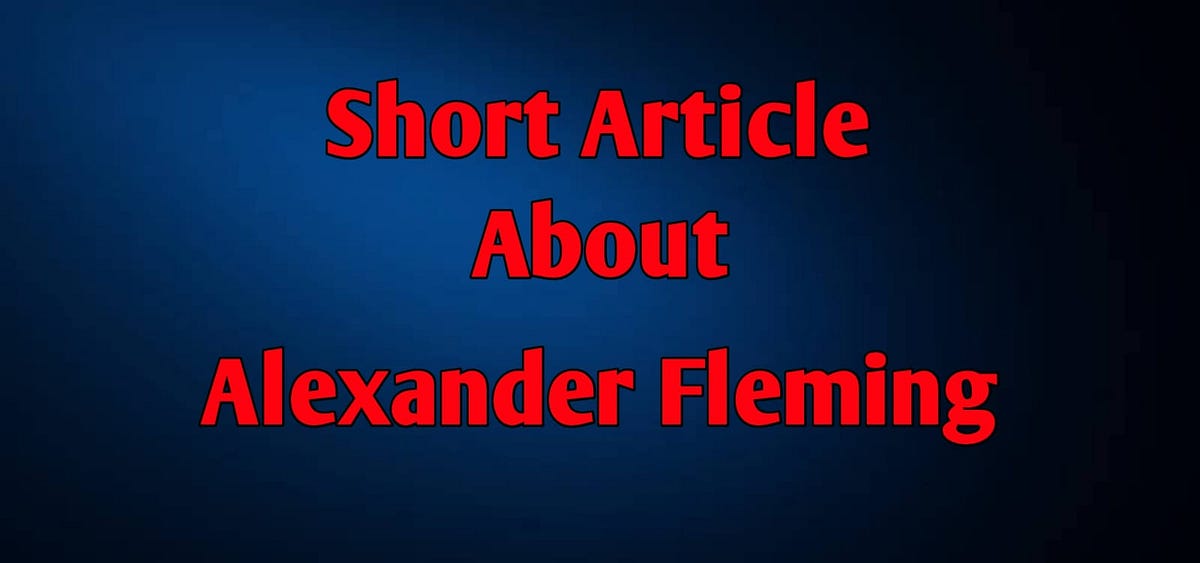 Small Article About Alexander Flaming Life | by ...