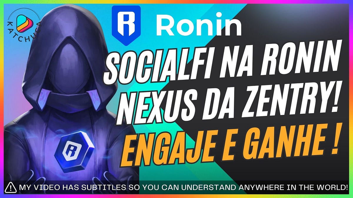 Descobrindo o Nexus e o Futuro SocialFi na Ronin! 🚀 | by kaTcHuca | Medium