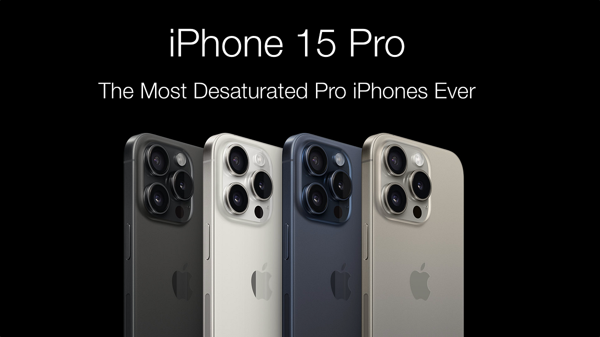 iPhone 15 Pro: This Is The Year The Pro iPhone Earns The Name | by ...