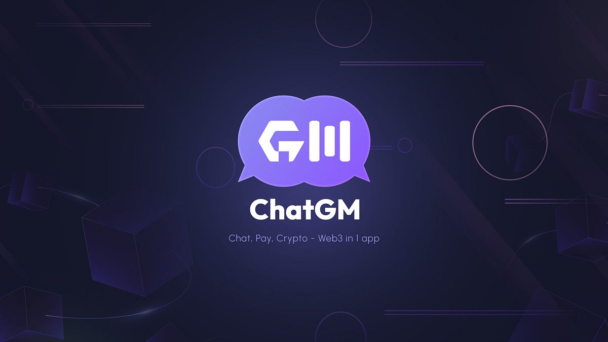 Unveiling Wallet Chat: A Leap into the Future with ChatGM | Medium