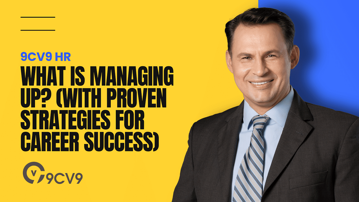 What is Managing Up? (With Proven Strategies for Career Success) | by ...