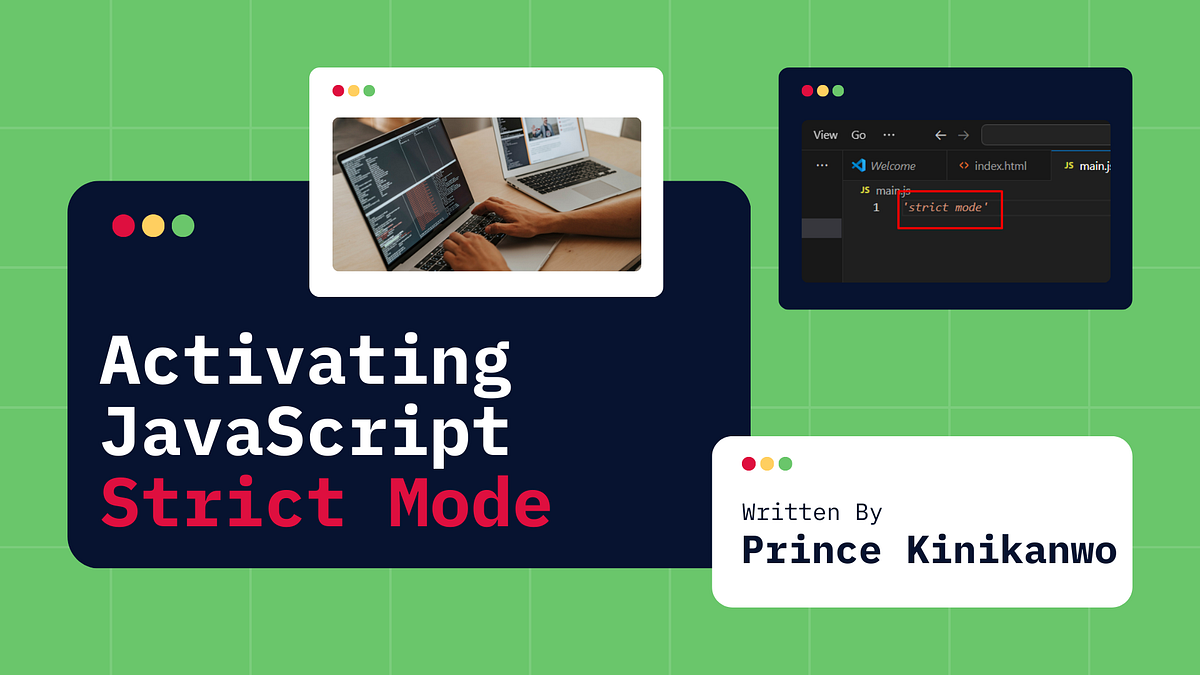 Doing Javascript The Old Way — Understanding And Implementing Strict Mode In Javascript By 1857