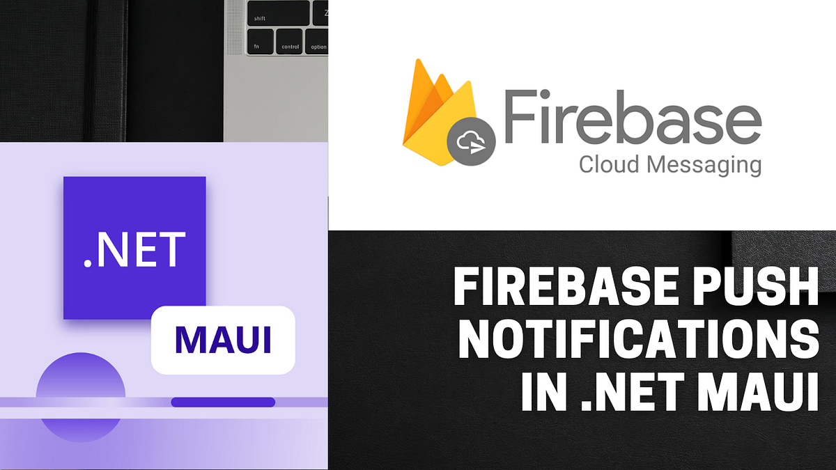 Firebase Push Notifications in .NET MAUI (iOS) | by Cedric Gabrang | Medium