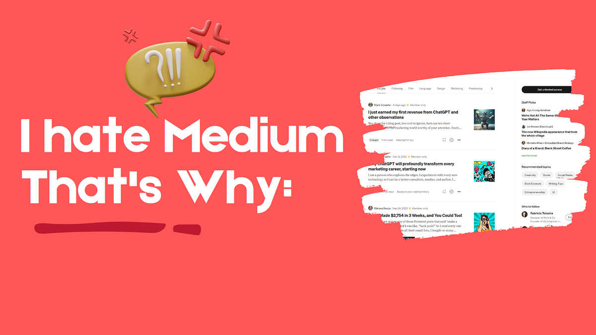 I Hate Medium, That’s Why. Well, firstly I should start with… | by ...
