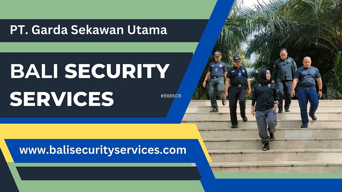 Jasa Penyedia Layanan Security Guard Bali di Area Tembuku Bangli, Perusahaan Outsourcing Tenaga ...