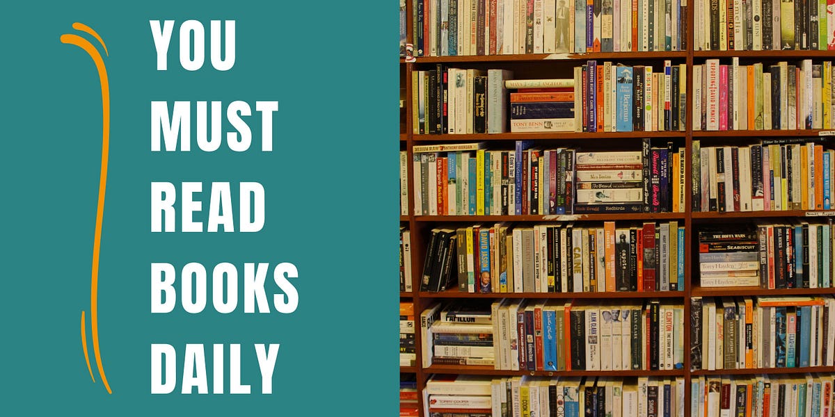 Do you know? Why we must read books? | by John Michael | Medium