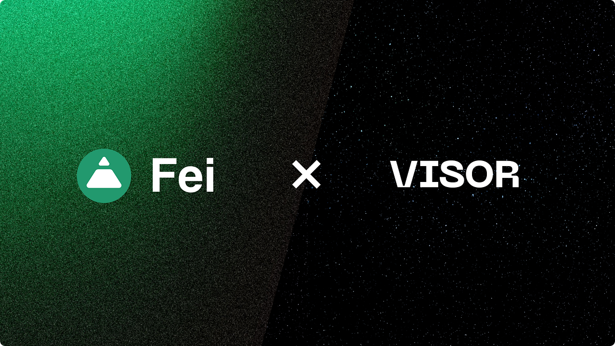 FEI Protocol partners with Visor for management of FEI liquidity on ...