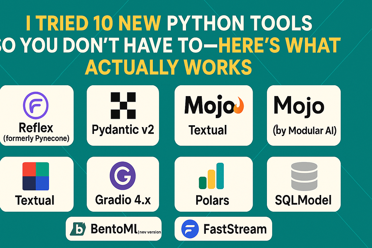 🧪 I Tried 10 New Python Tools So You Don’t Have To — Here’s What Actually Works | by Nikulsinh ...