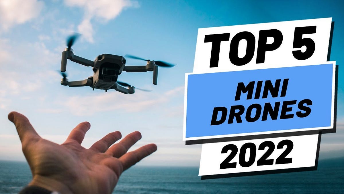 Top 5 BEST Mini Drones of 2022 - Eyasinbd99 - Medium