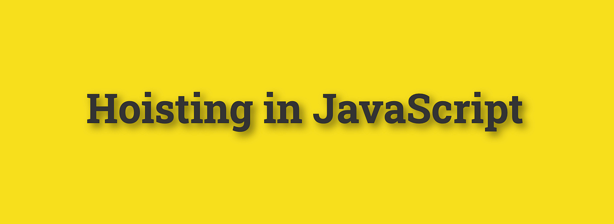 JavaScript’te Hoisting Mekanizması: Değişken ve Fonksiyon ...