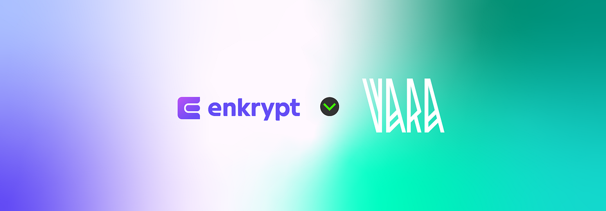 Vara Network and Enkrypt Unite to Empower Users in the Multichain Web3 ...
