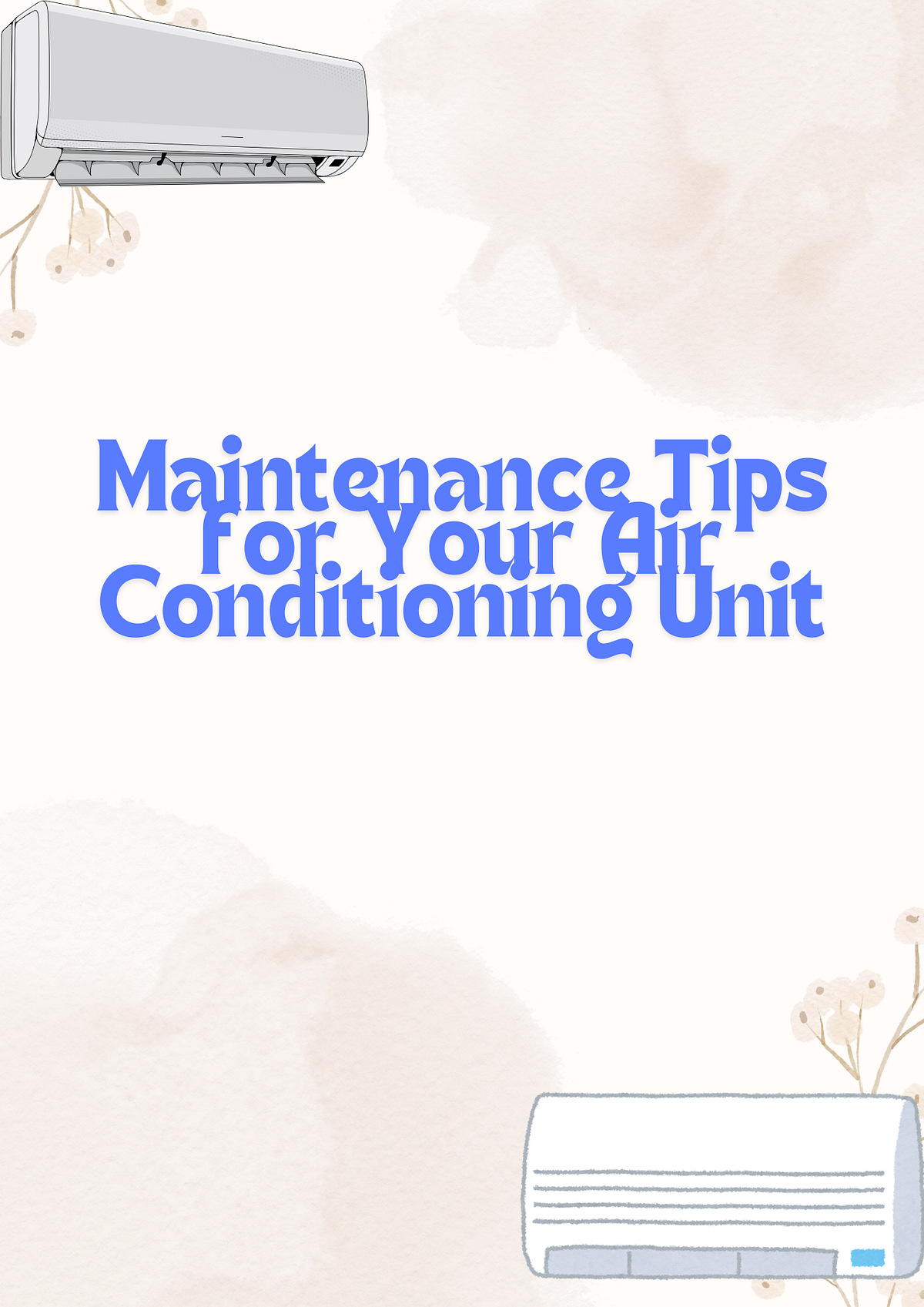 Maintenance Tips for Your Air Conditioning Unit | Medium