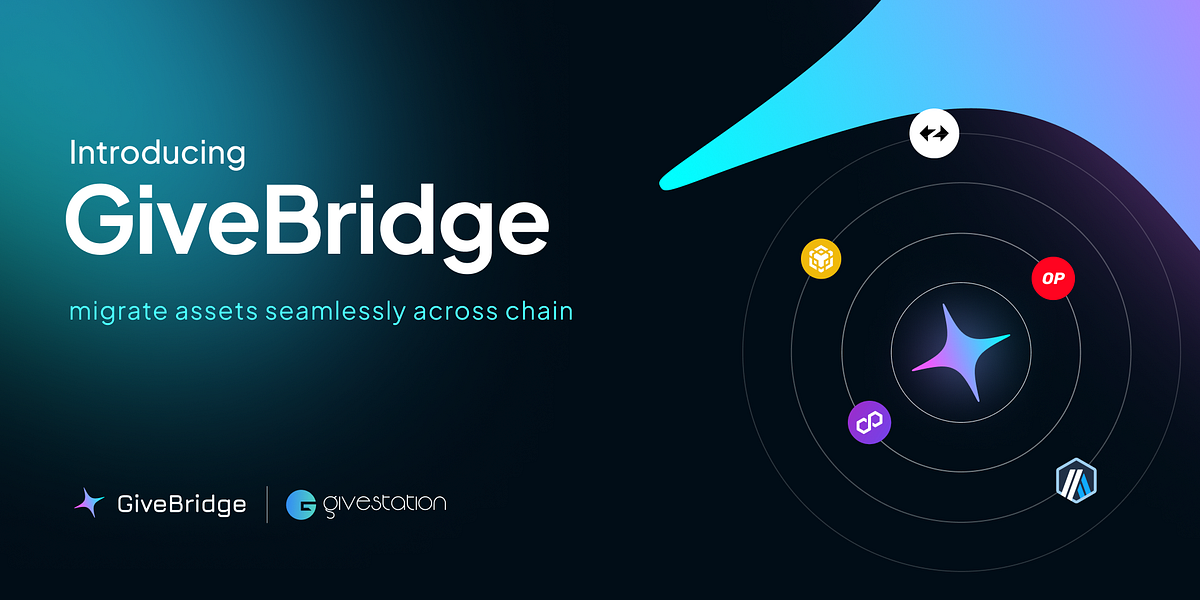 What is GiveBridge? GiveStation is glad to announce GiveBridge — a ...
