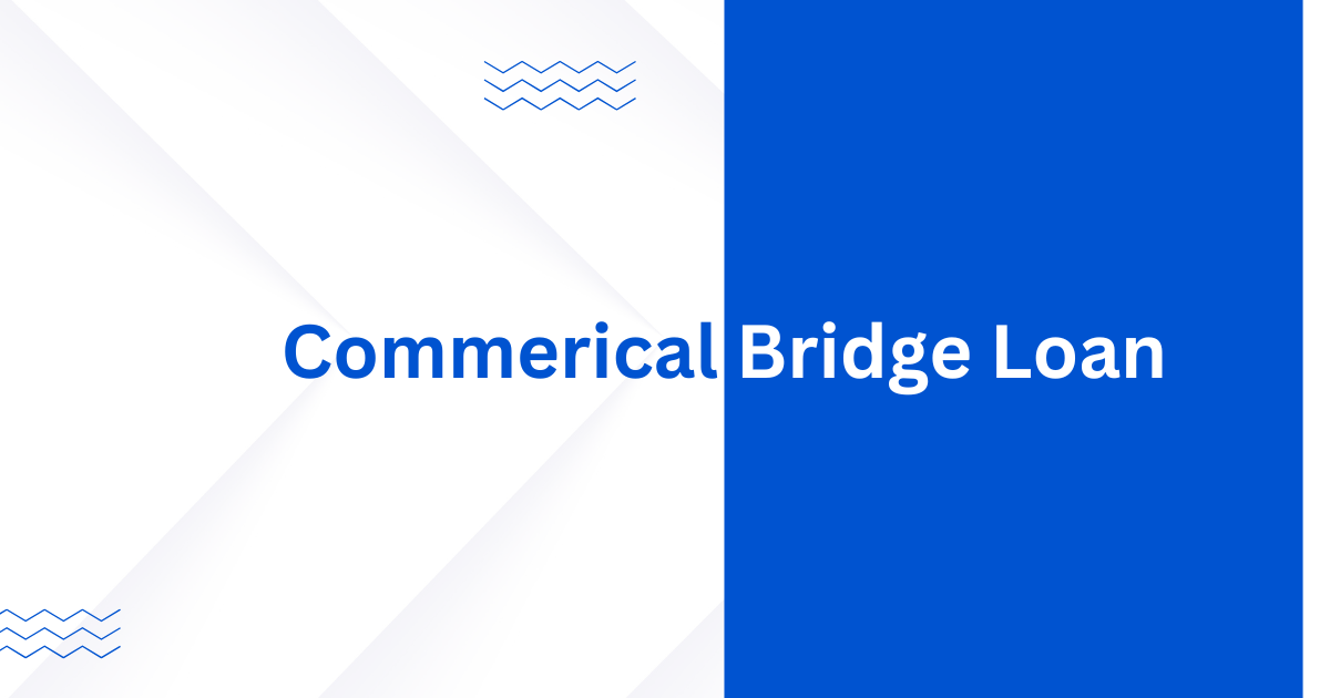 Why Should Real Estate Investors Consider Commercial Bridge Loans? | by ...
