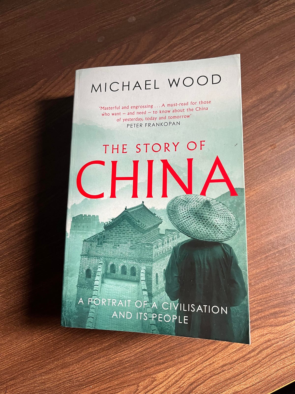 The Story of China: A Portrait Of A Civilization And Tts People by ...
