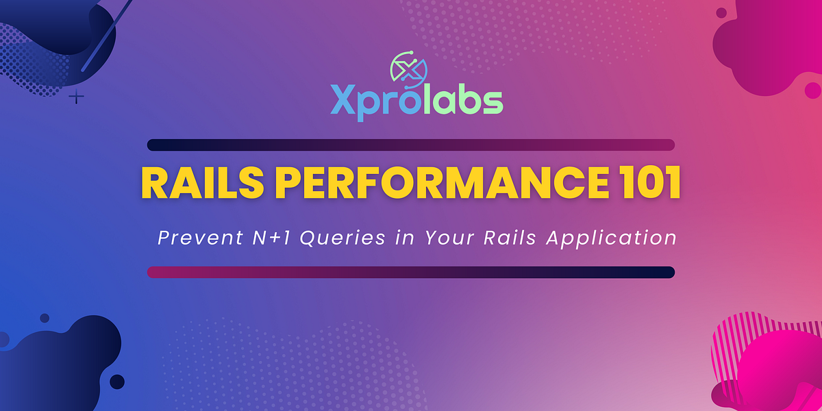 N+1 Queries in Rails: What They Are, Why They Matter, and How to Fix Them | by Tauqeer Ahmad ...