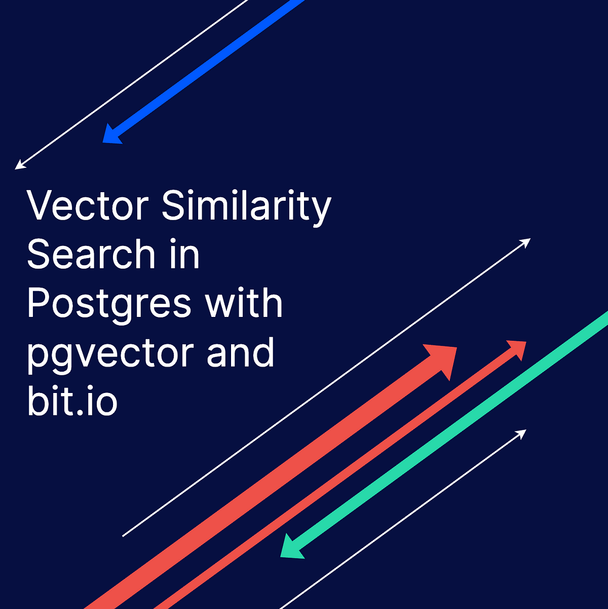 Postgres Vector Database With Pgvector The Inner Join