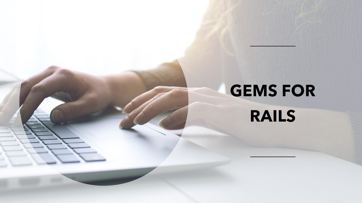 All About Adding Gems in Rails Applications | by Huzaifa Saifuddin | Medium