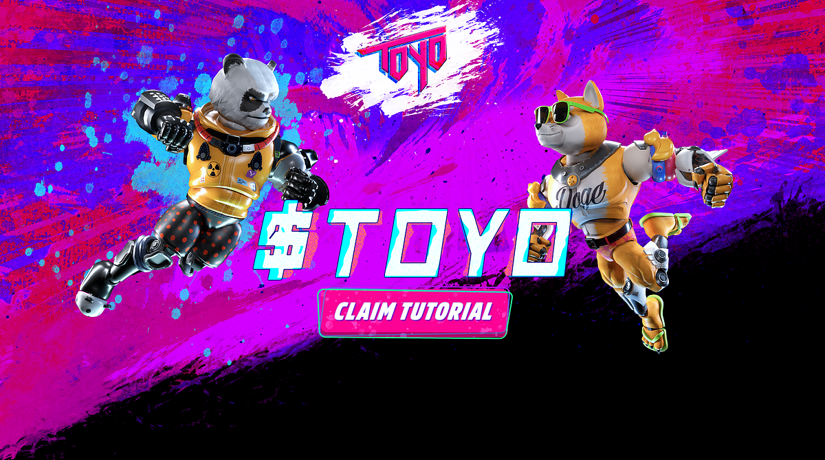 How You Claim Your $TOYO Tokens. Dear participants of the former ...