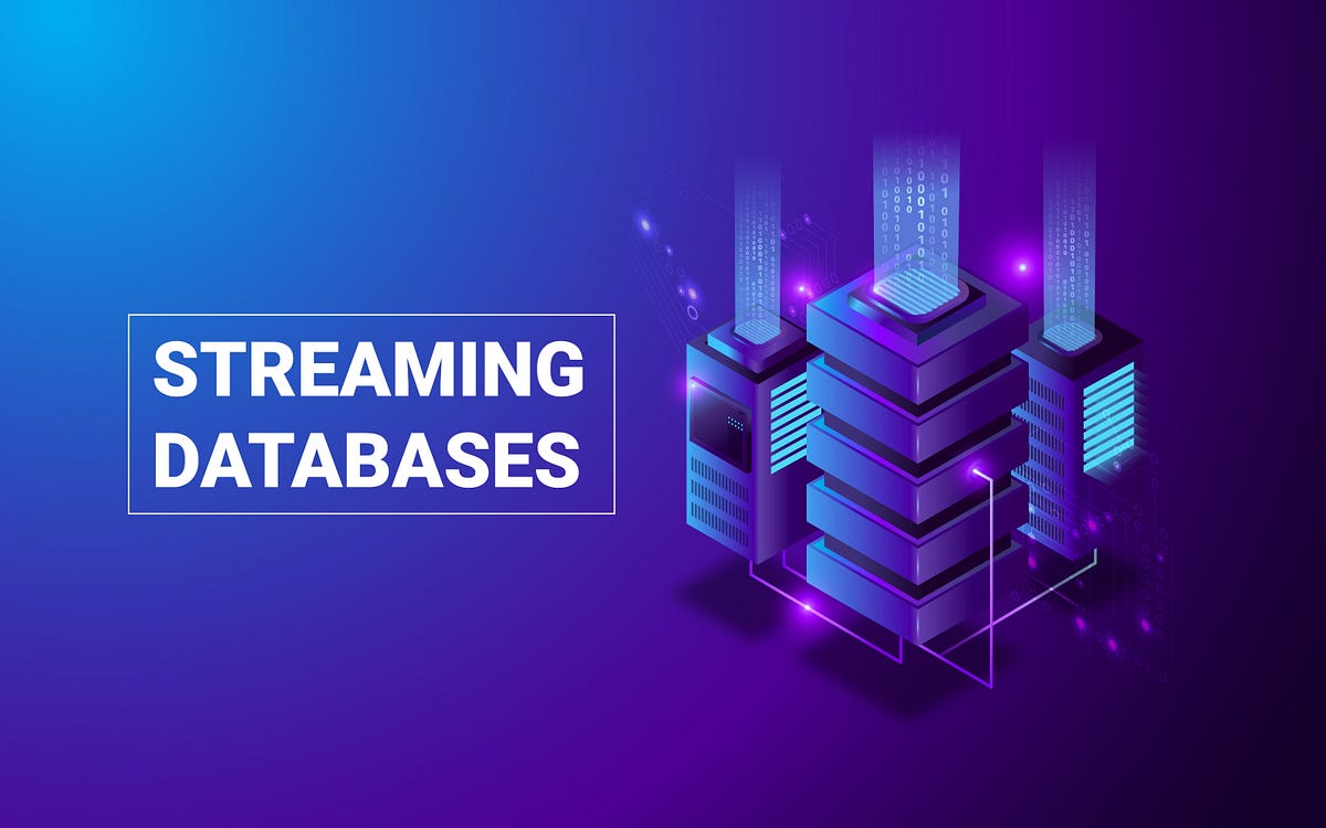 Streaming Databases: Everything You Wanted to Know | by RisingWave Labs | Medium