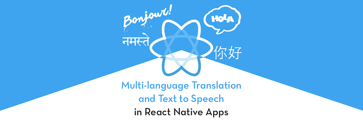 How to translate in React Native app— Globalization ...
