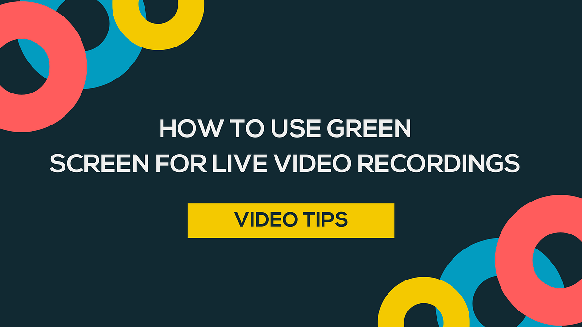 How to Use the Green Screen for Live Video Recordings | by XayLi ...
