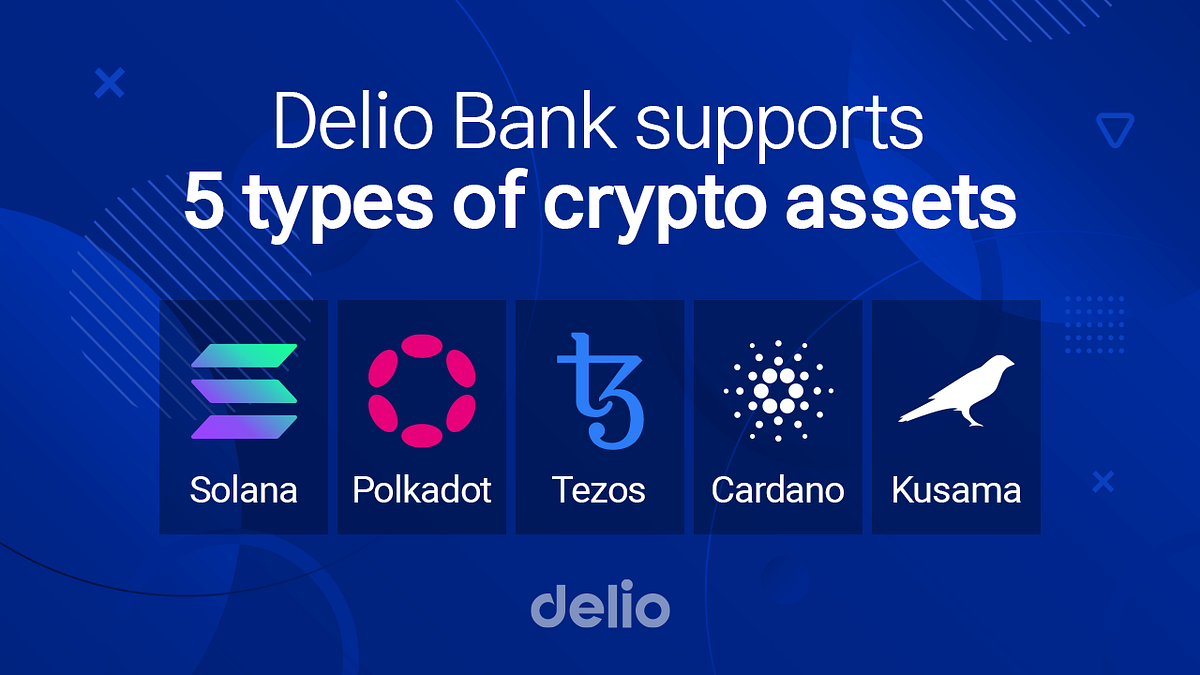 [Delio] Crypto Bank Delio to Support 5 New Digital Assets, Including ...