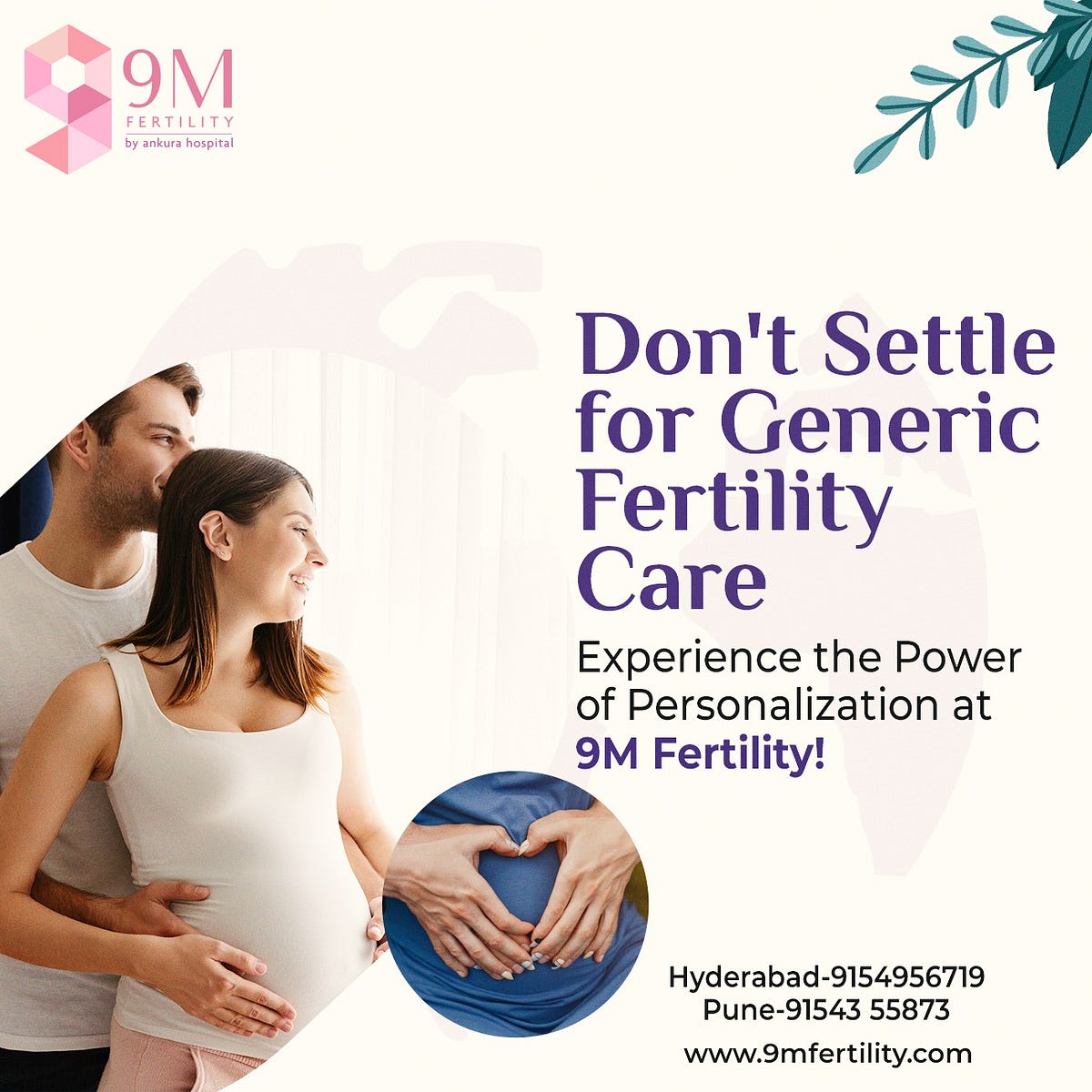 Don’t Settle for Generic Fertility Care | 9M Fertility - 9M Fertility - Gachibowli, Pune - Medium
