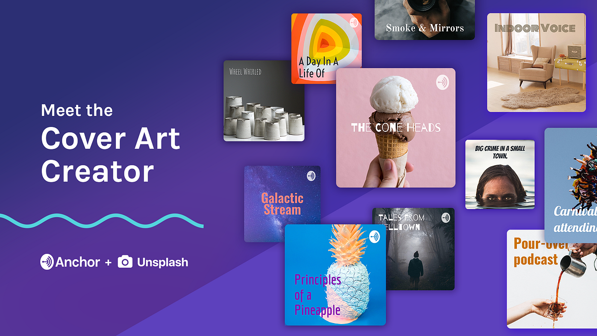 Introducing Anchor’s new Cover Art Creator | by Anchor | Anchor | Medium