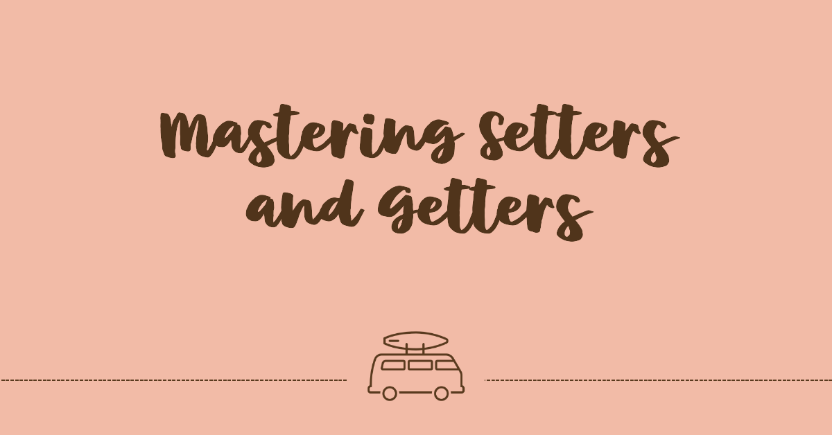 Level Up Your JavaScript: Mastering Setters and Getters 🚀 | by Xiuer Old | JavaScript in Plain ...