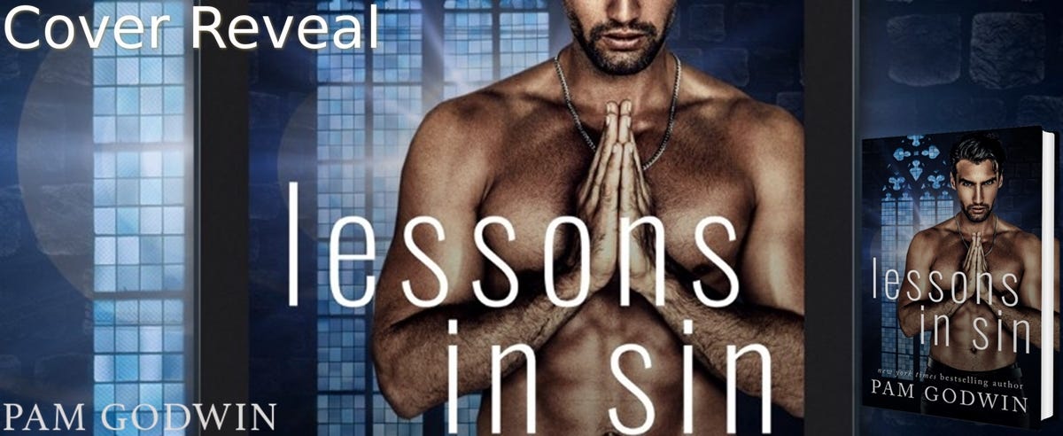 Lessons in Sin by Pam Godwin: COVER REVEAL | by Avephoenix | Medium