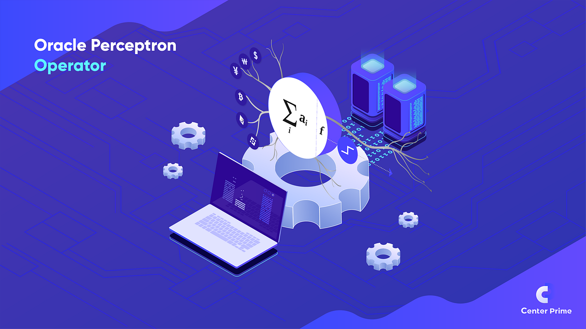 Oracle Perceptron Operator. “ DeFi Dashboard for the Enterprise” | by CenterPrime | CenterPrime ...