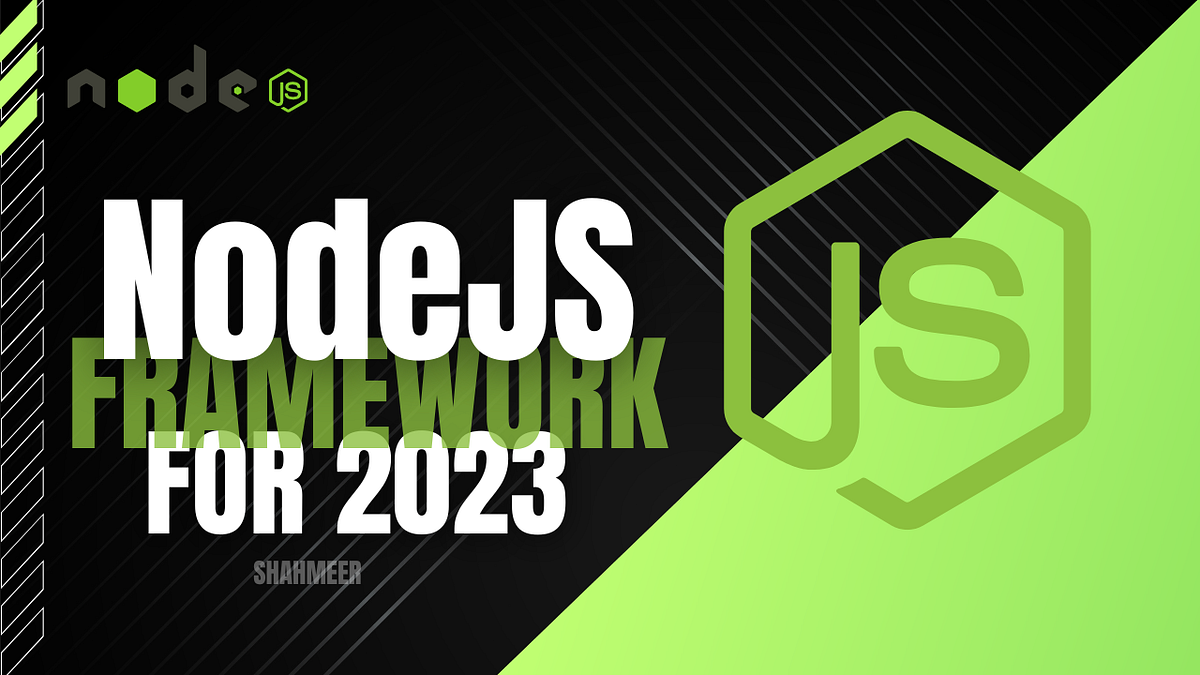 10 Trending Node.js Libraries and Frameworks to Boost Your Web Development | by Shahmeer | Medium