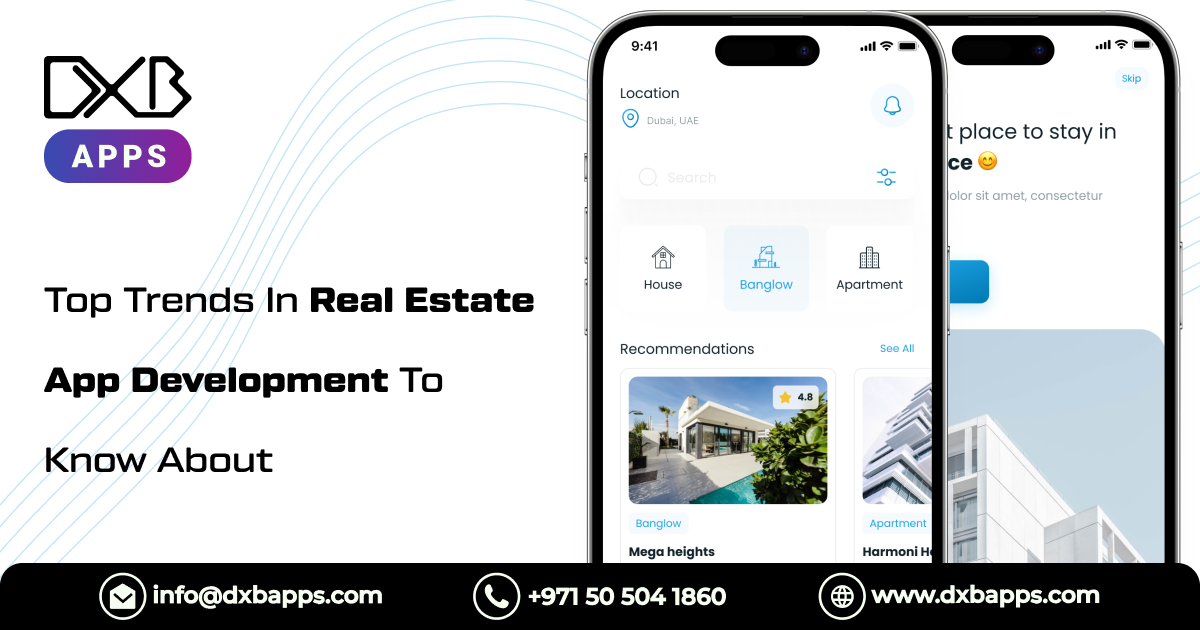 Trends In Real Estate App Development To Know About | by DXB APPS | Feb ...